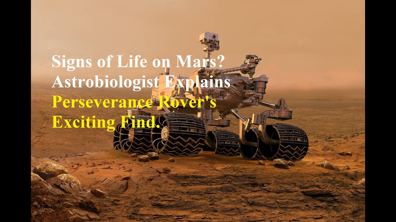 Mars Breakthrough || NASA Rover Discovers Potential Biosignature ...