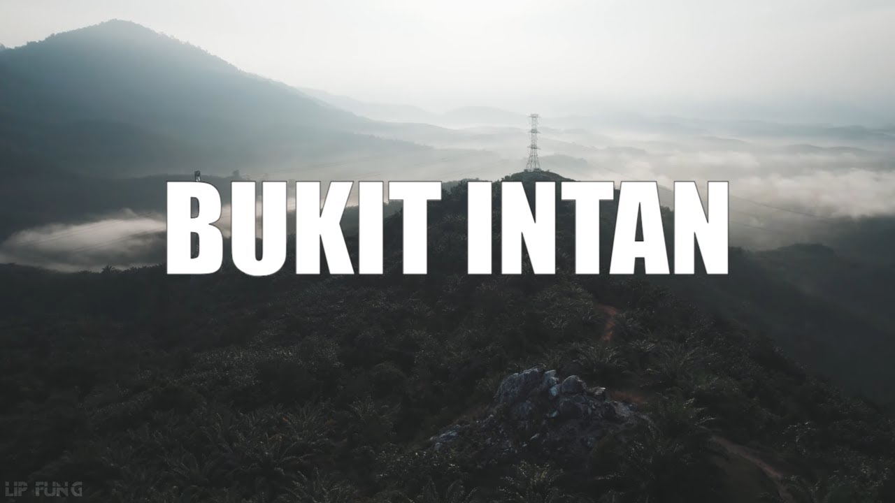 Bukit Intan | Mesmerizing Scenery at Felda Trolak Timur, Perak | Hiking ...