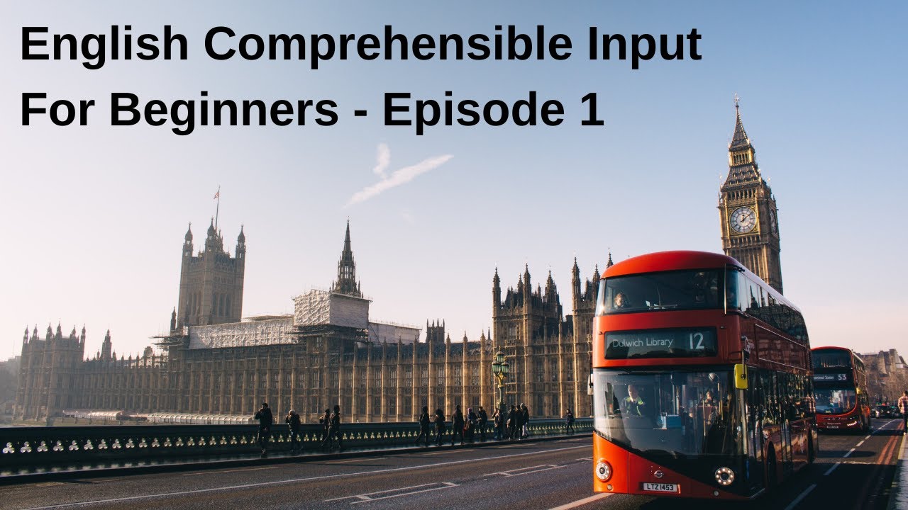 English Comprehensible Input for Beginners - Episode 1 - YouTube