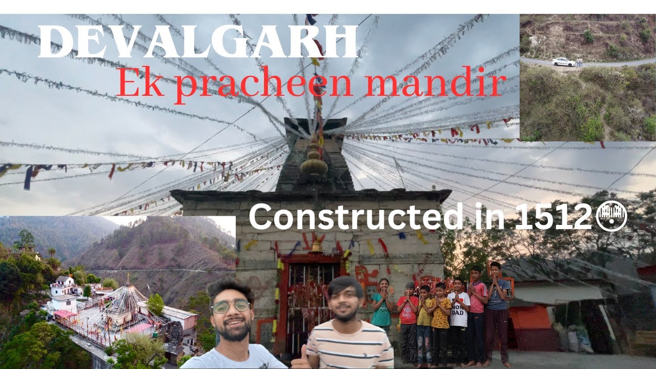 DEVALGARH //saatvi shataabdi ka mandir - YouTube
