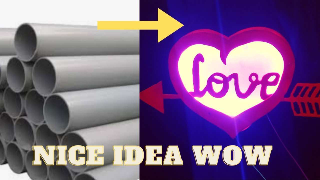 How to make heart shape light by using pvc pipe project - YouTube