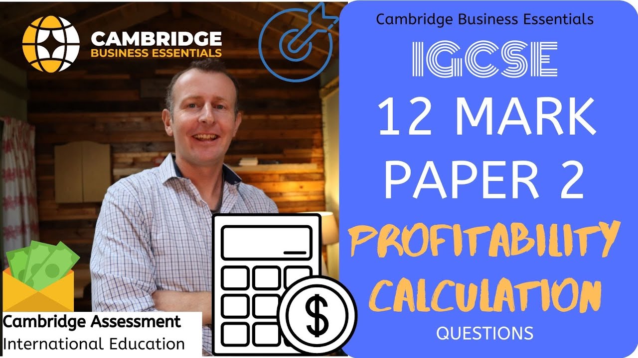 How to answer IGCSE (O-level) Business 12 mark Profit Calculations ...