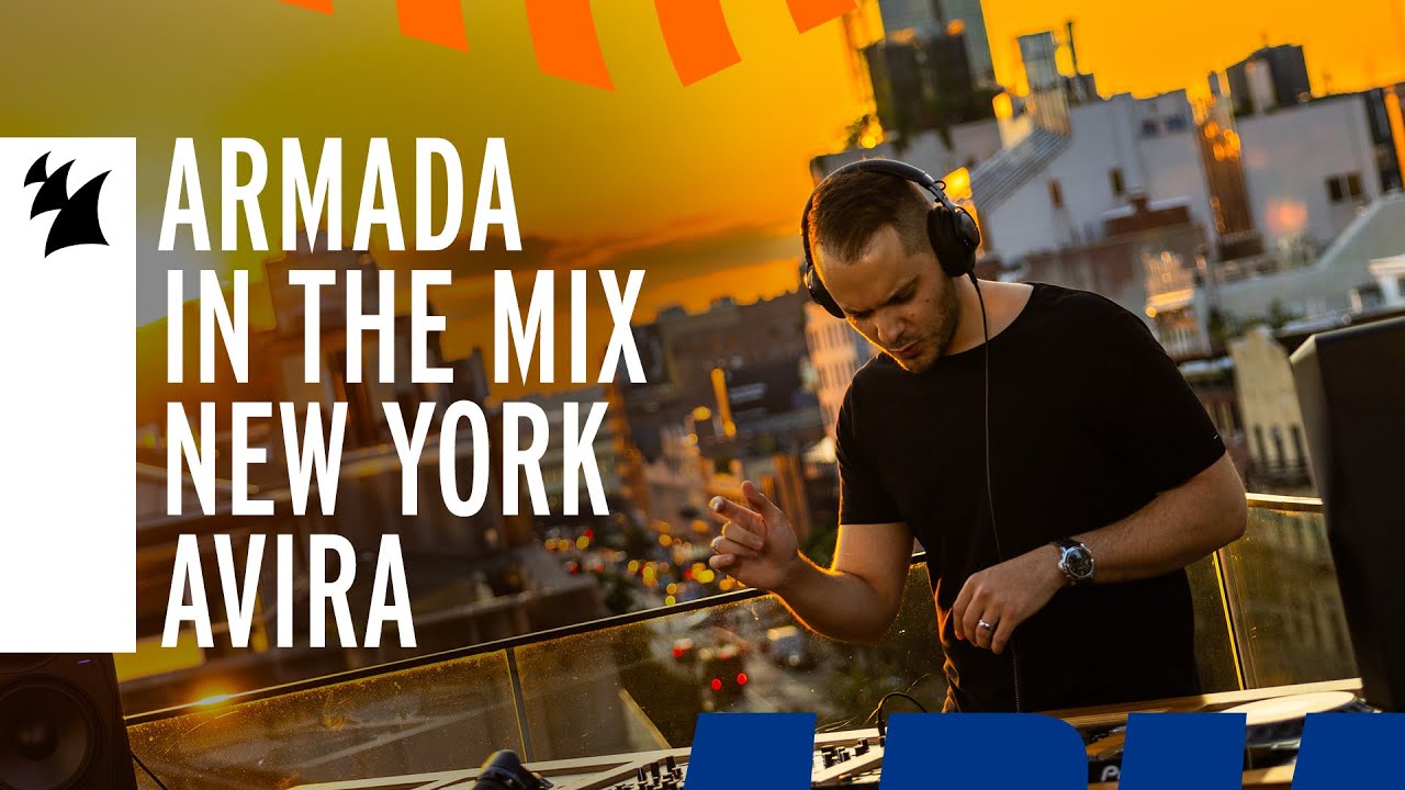 Armada In The Mix New York: AVIRA - YouTube