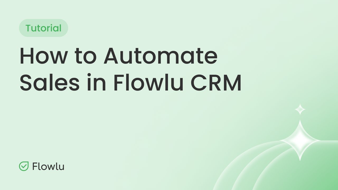How to Automate Sales in Flowlu CRM - YouTube