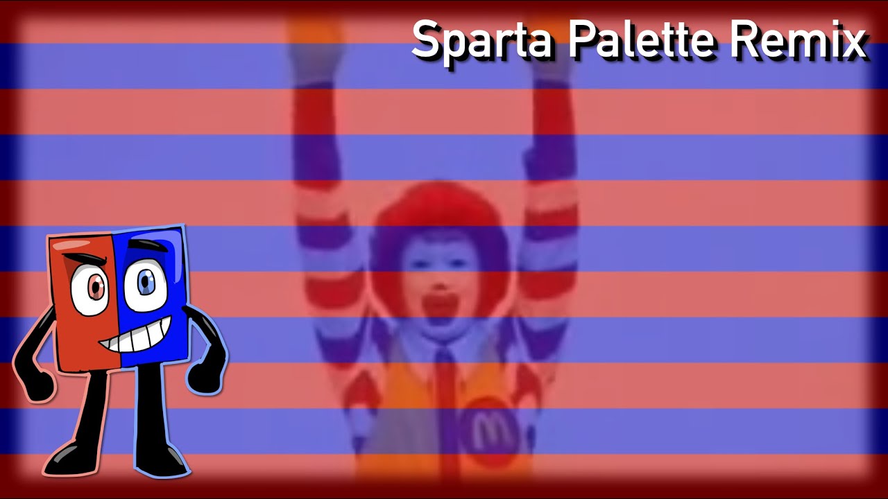 [Ronald McDonald] ~Ran Ran Ru!~ (Sparta Palette Remix) - YouTube