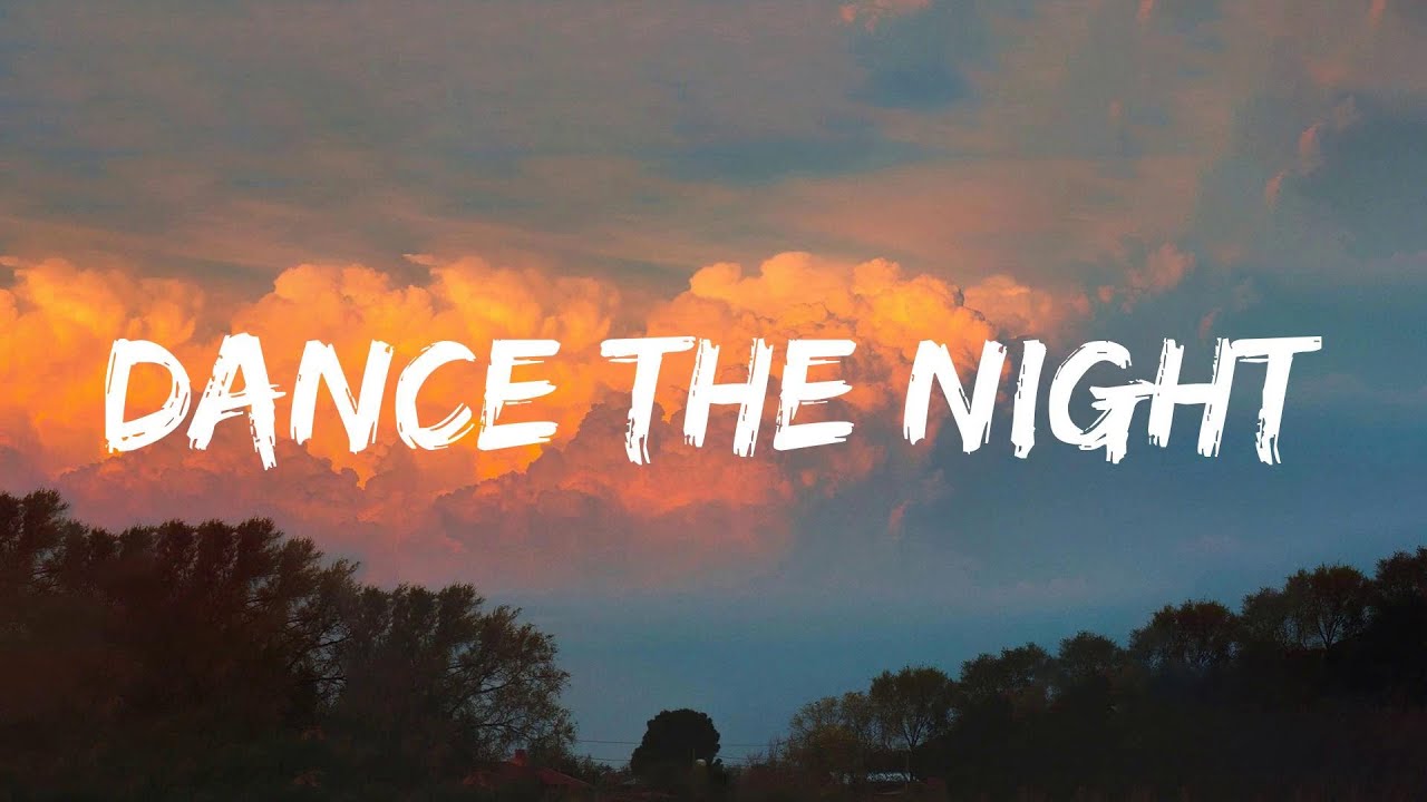 Dance The Night - Dua Lipa (Lyrics) - YouTube