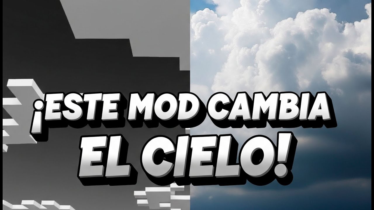 LAS NUBES DE MINECRAFT NO VAN A SER IGUALES | Minecraft mods - YouTube