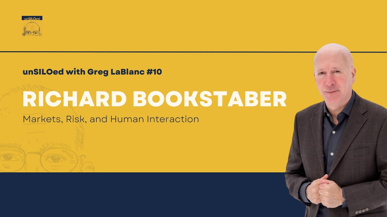 #10 Markets, Risk, and Human Interaction feat. Richard Bookstaber - YouTube