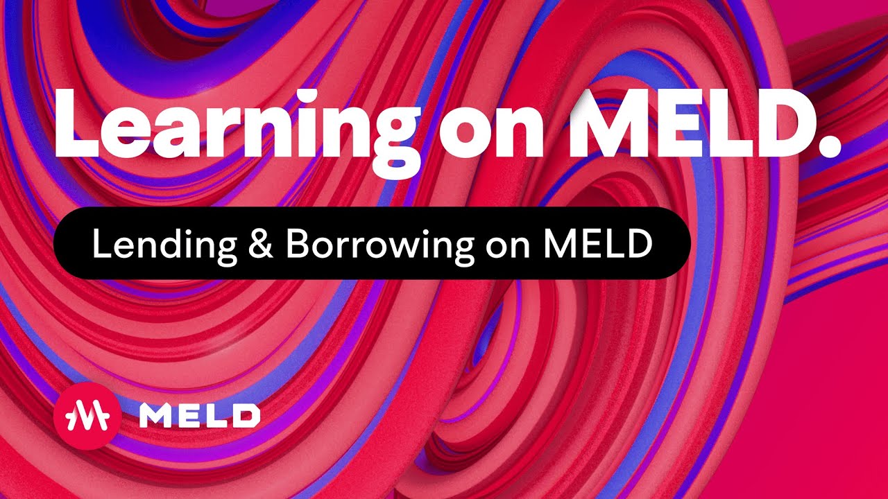 #05 Lending & Borrowing on MELD - YouTube