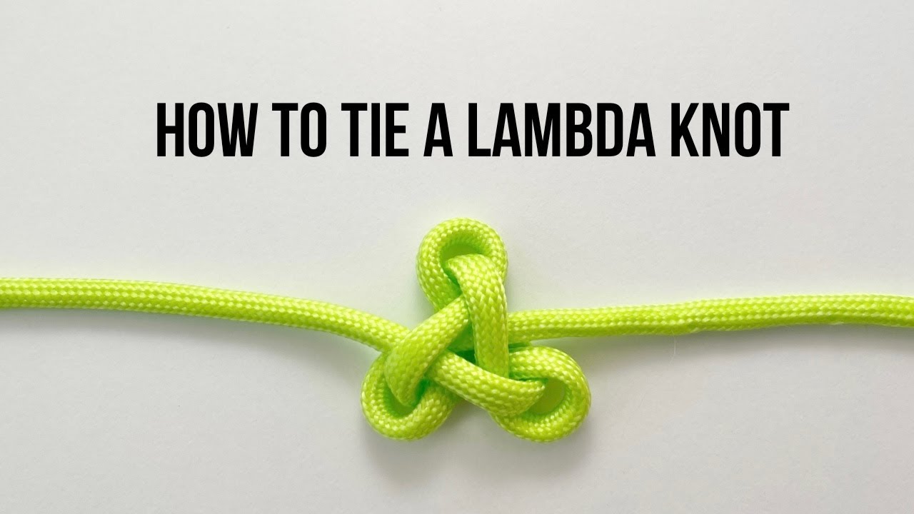 How to tie a Lambda Knot - YouTube
