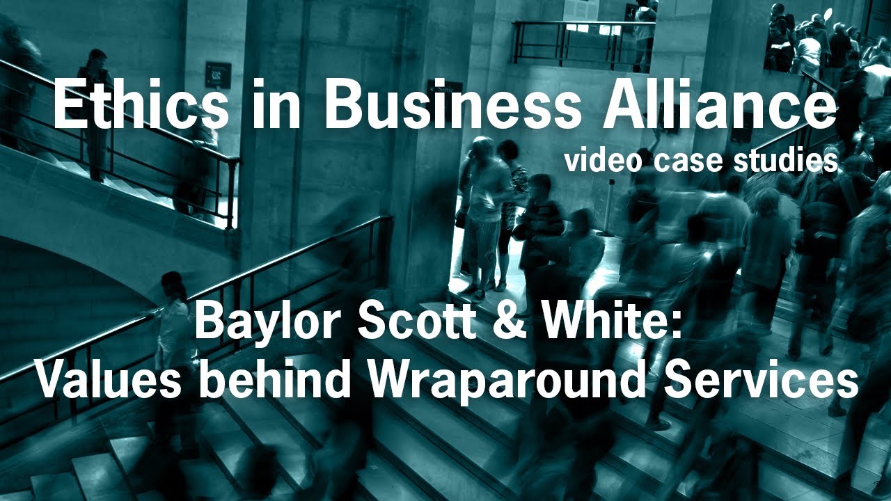 Ethics in Business Alliance - Baylor, Scott & White - YouTube