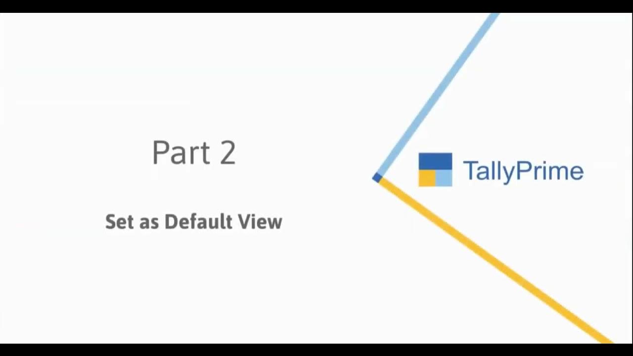 How to Save Views, Set/Alter Default Views & Delete Views for Reports in TallyPrime? |4qs| Tally ...
