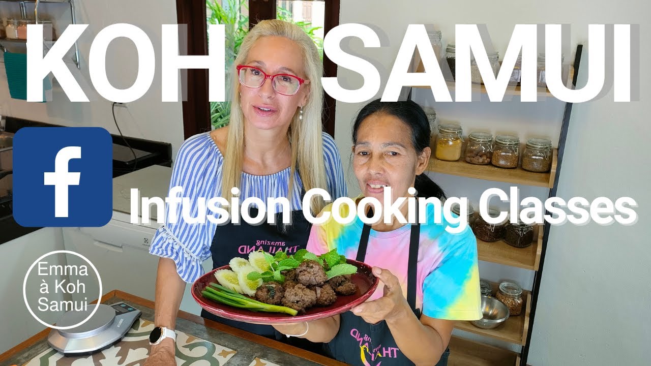 Infusion Cooking Classes en direct de Koh Samui cours de cuisine en ...