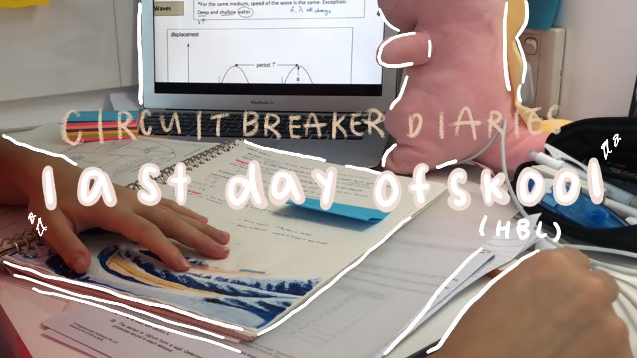 last day of school (but online) | circuit breaker diaries - YouTube
