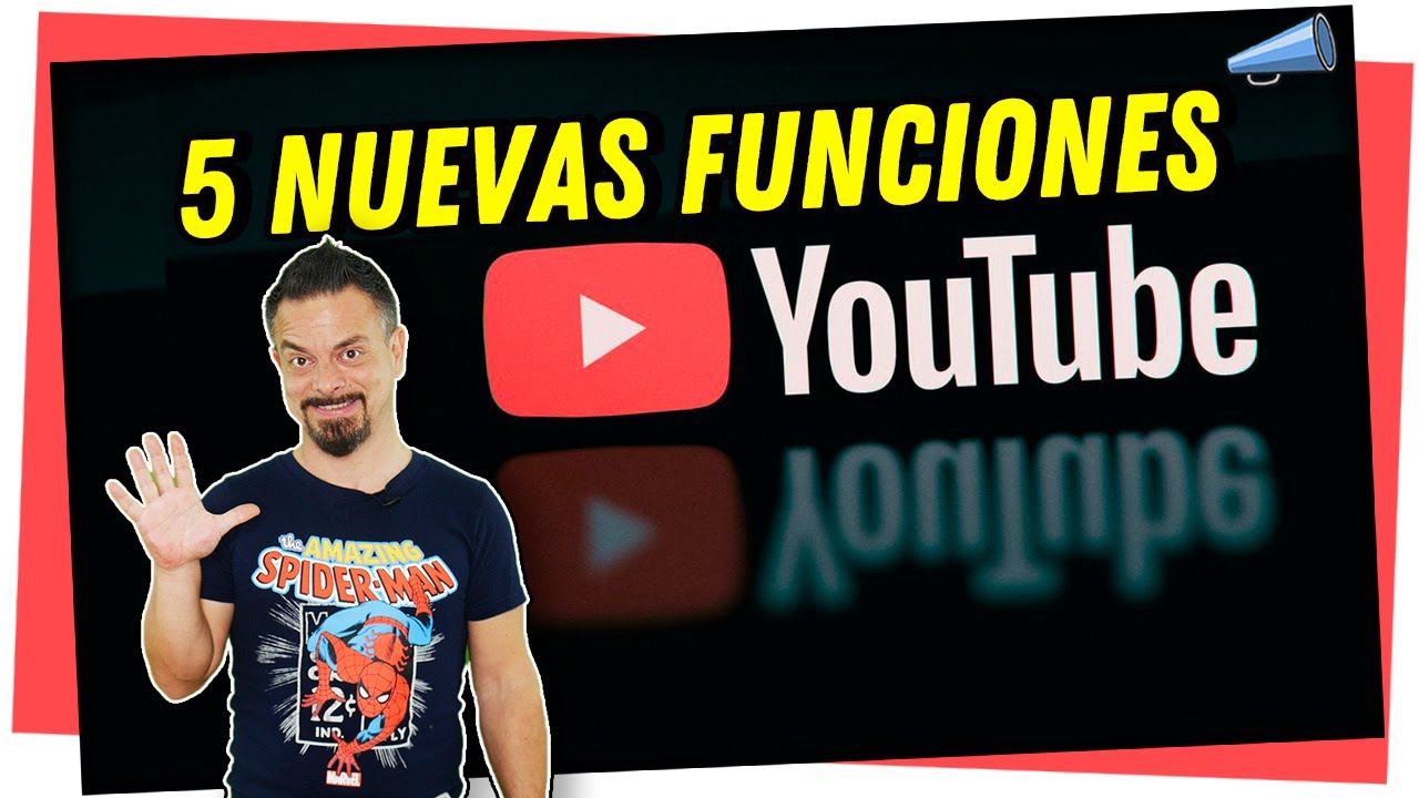 🔴 5 Nuevas Funciones de Youtube - YouTube