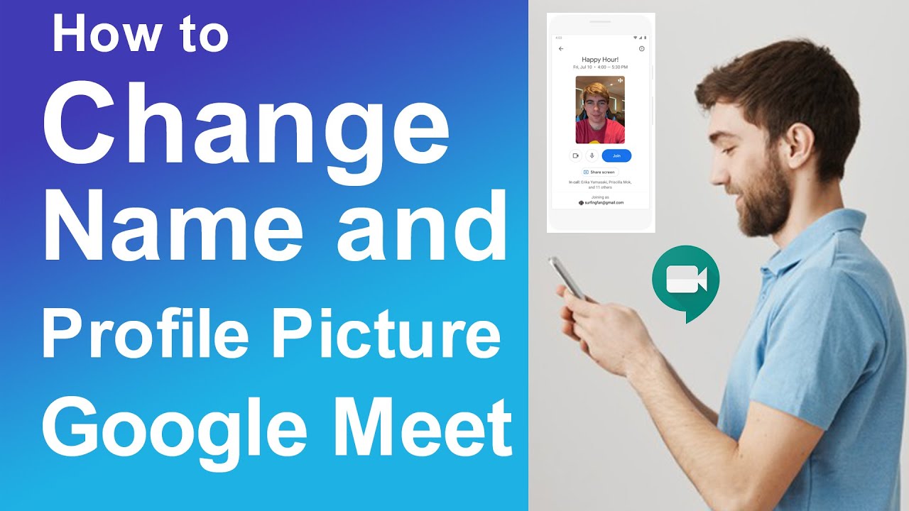 How to Change Name and Profile Picture in Google Meet Meeting - YouTube