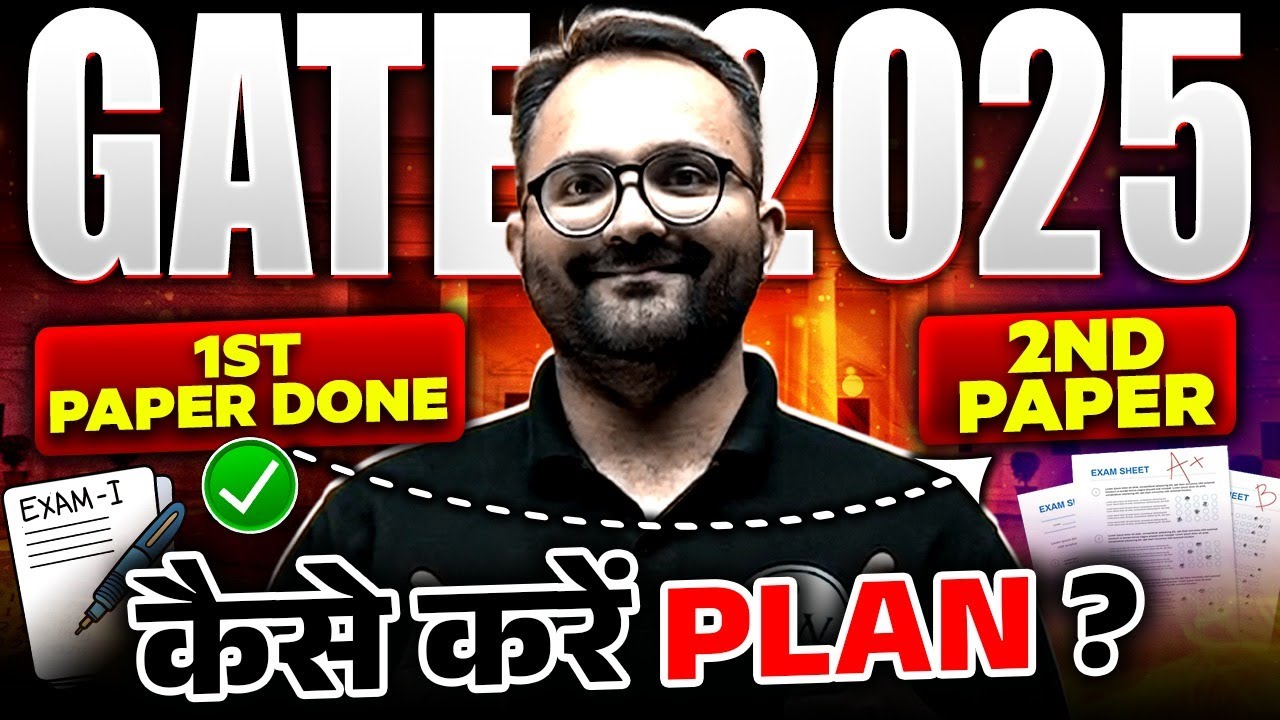 GATE 2025 1st Paper Done | How to Plan For Second Paper | GATE Exam ...