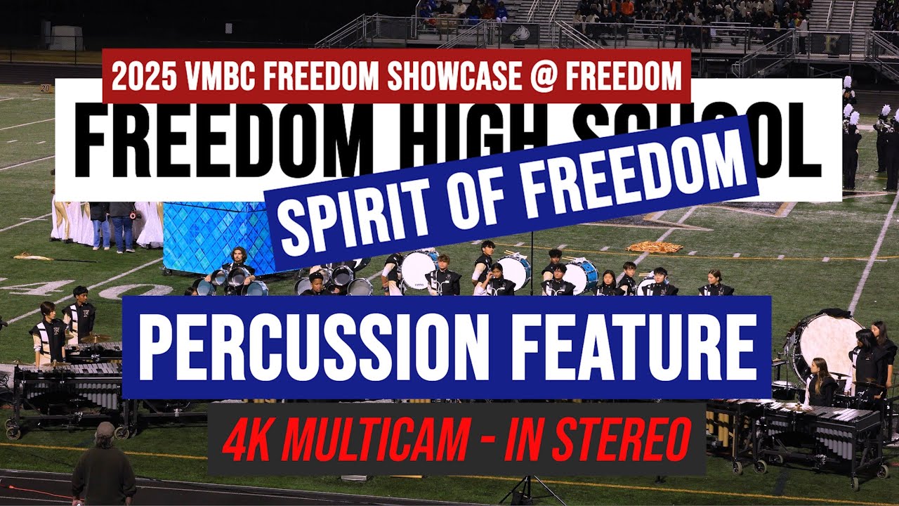 Freedom High School Spirit of Freedom "Percussion Feature" 2025 #VMBC ...