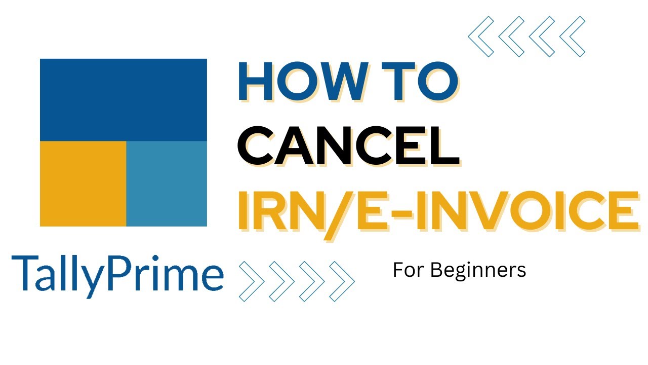 How To Cancel IRN E Invoice In Tally Prime For Beginners YouTube how-to-cancel-irn-e-invoice-in-tally-prime-for-beginners-youtube