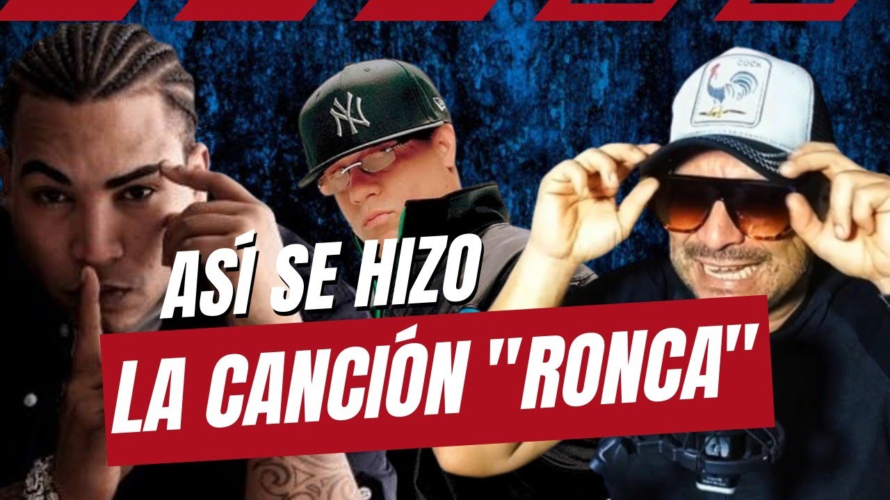 Lo que no sabías de la canción "RONCA" de DON OMAR, Héctor "EL FATHER ...