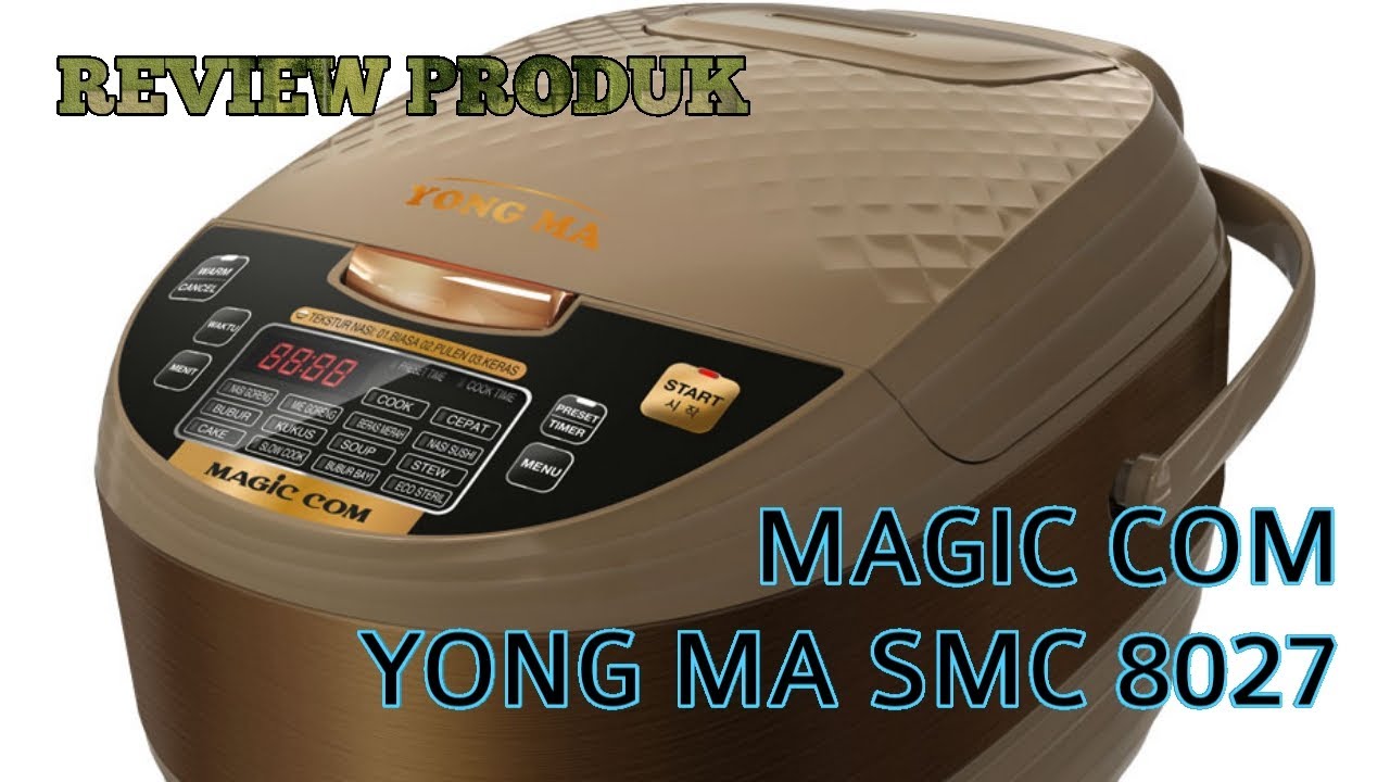 Magic Com Yong Ma SMC 8027/2.0L - Semua Bisa Dimasak Dengan Magic Com ...