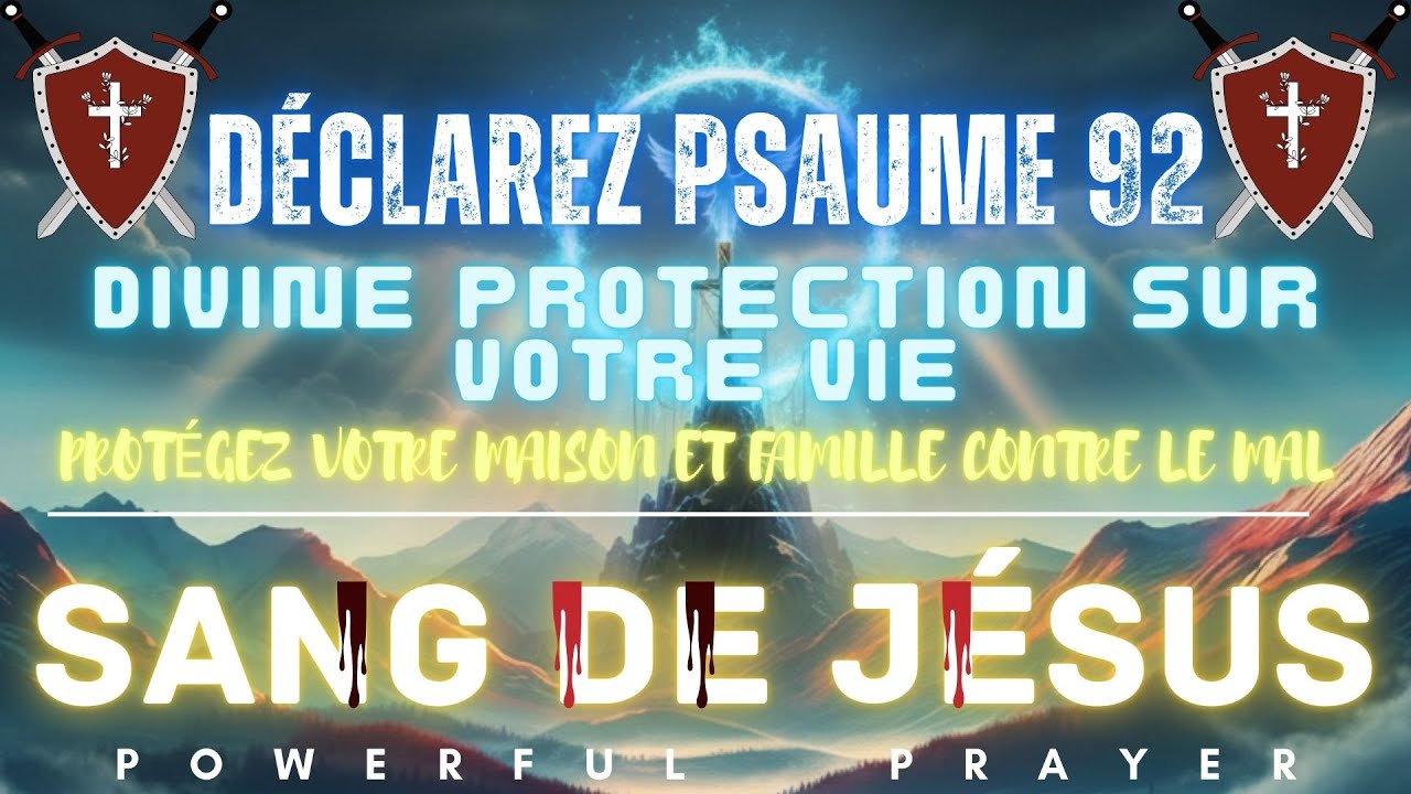 Psaume 92 – Prière pour la Paix Divine et la Protection dans votre ...