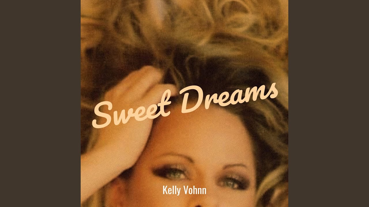 Sweet Dreams - YouTube