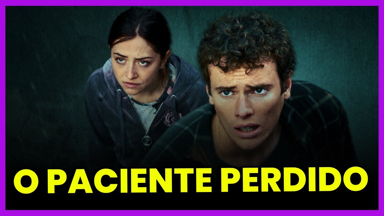 O PACIENTE PERDIDO 2022 | ANÁLISE DO FILME + FINAL EXPLICADO - YouTube