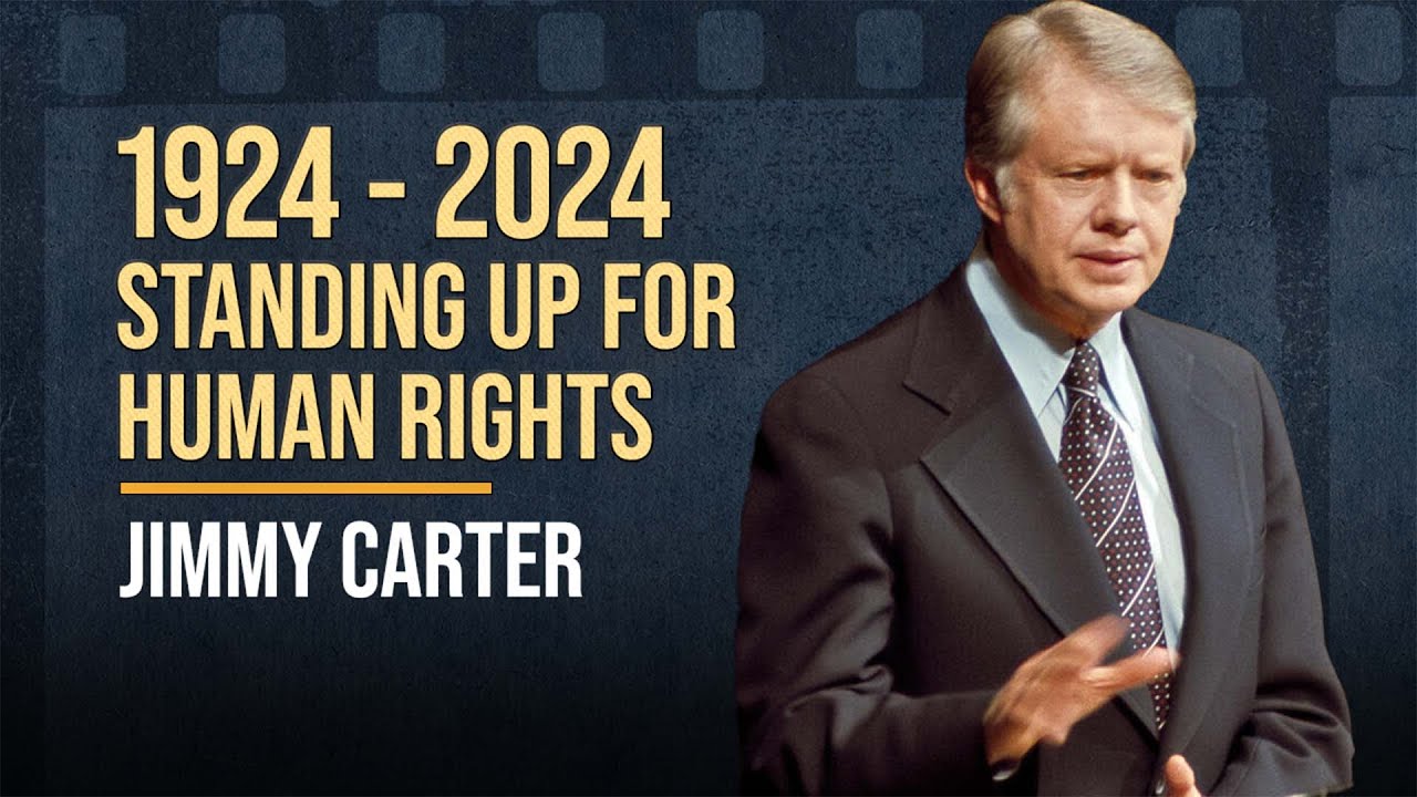 Jimmy Carter 1924-2024 Championed Human Rights at the United Nations ...