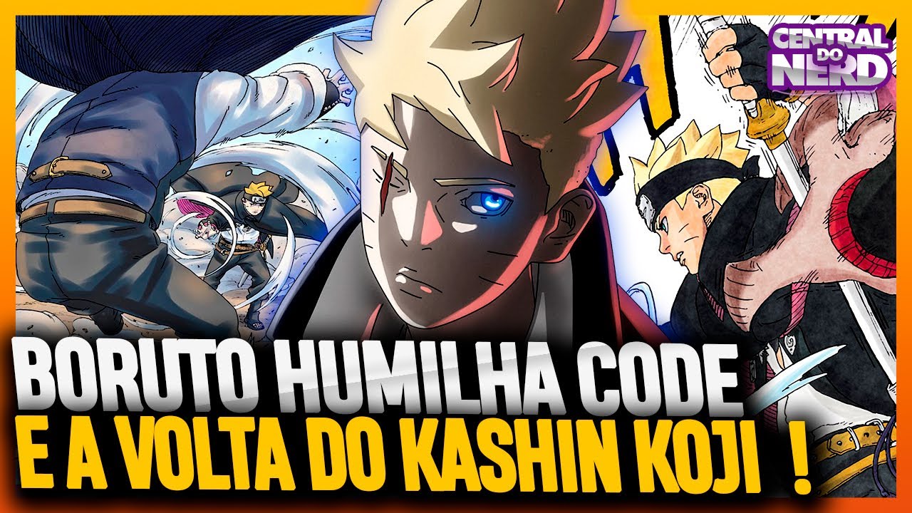 VAZOU BORUTO HUMILHA CODE E A VOLTA DO KASHIN KOJI - BORUTO TWO BLUE VORTEX CAP 3 ! - YouTube