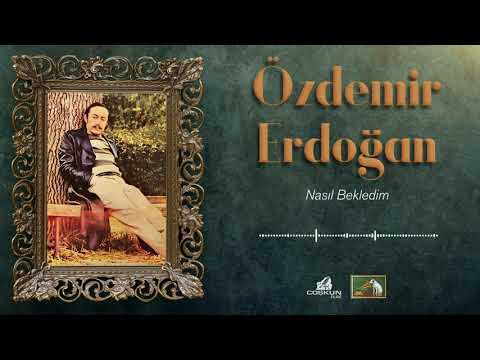 Özdemir Erdoğan - Nasıl Bekledim (1968)