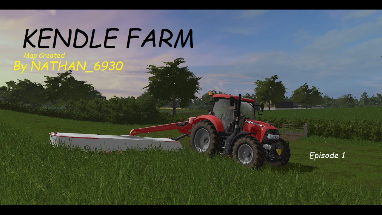 Farming simulator 2017 - KENDLE FARM #1 - YouTube