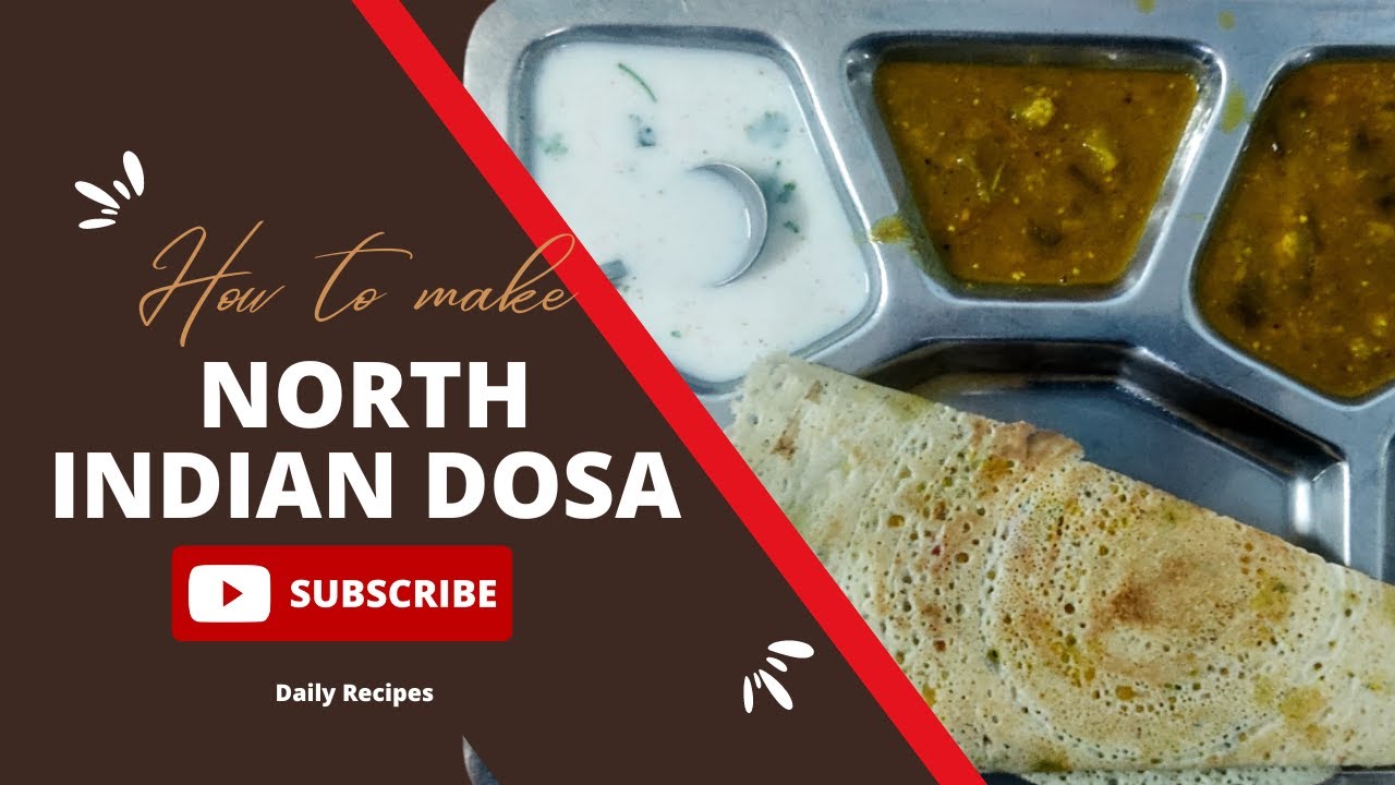 North Indian Dosa Recipe - by Daily Recipes - YouTube