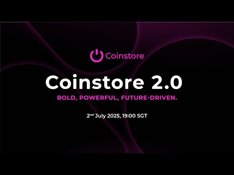Coinstore 2.0: Bold, Powerful, Future-driven