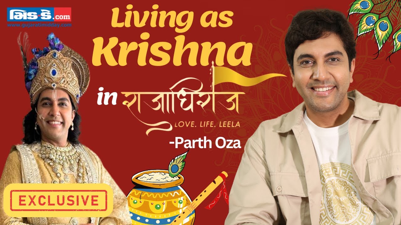 Rajadhiraj: Parth Oza’s Divine Journey of Becoming Krishna – Behind the ...
