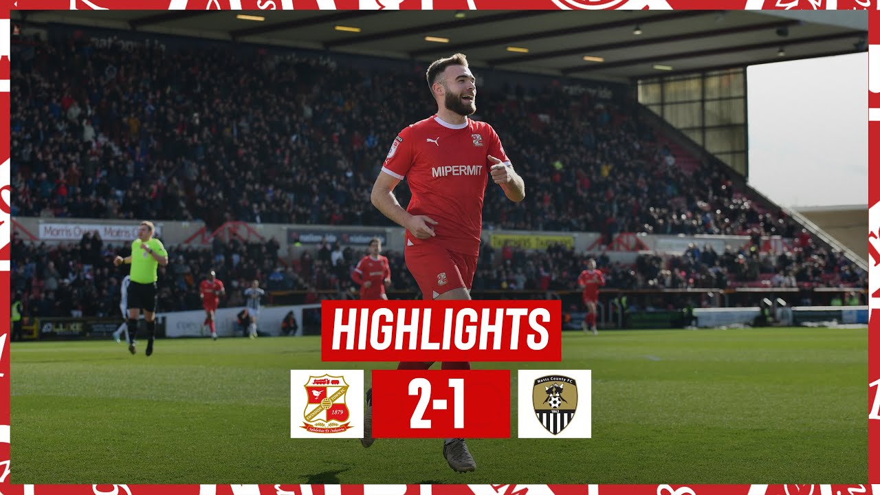 Match Highlights: Swindon Town vs Notts County - YouTube
