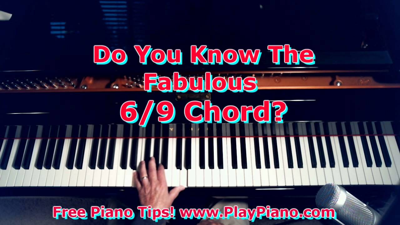 Do You Know The Fabulous 6 9 Chord YouTube Do You Know The Fabulous 6 9 Chord YouTube