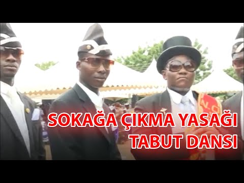 Türkiye Sokağa Çıkma Yasağı Tabut Dansı - Turkey Curfew - Funny Coffin Dance