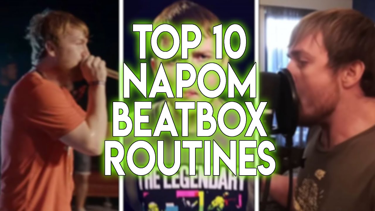 Top 10 Napom Beatbox Drops! - YouTube