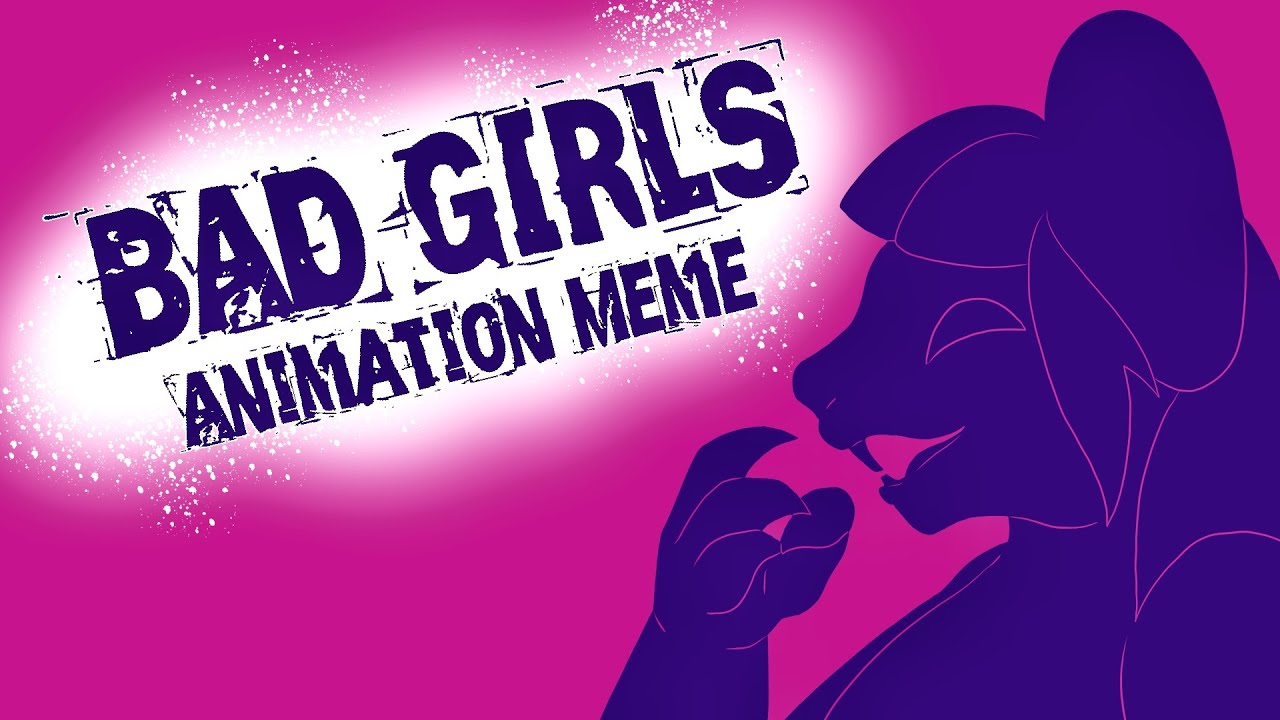 BAD GIRLS / ANIMATION MEME / GIFT - YouTube