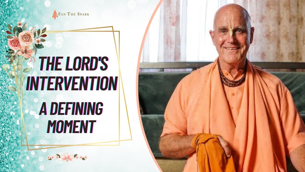 The Lord's Intervention: A Defining Moment | HH Indradyumna Swami ...
