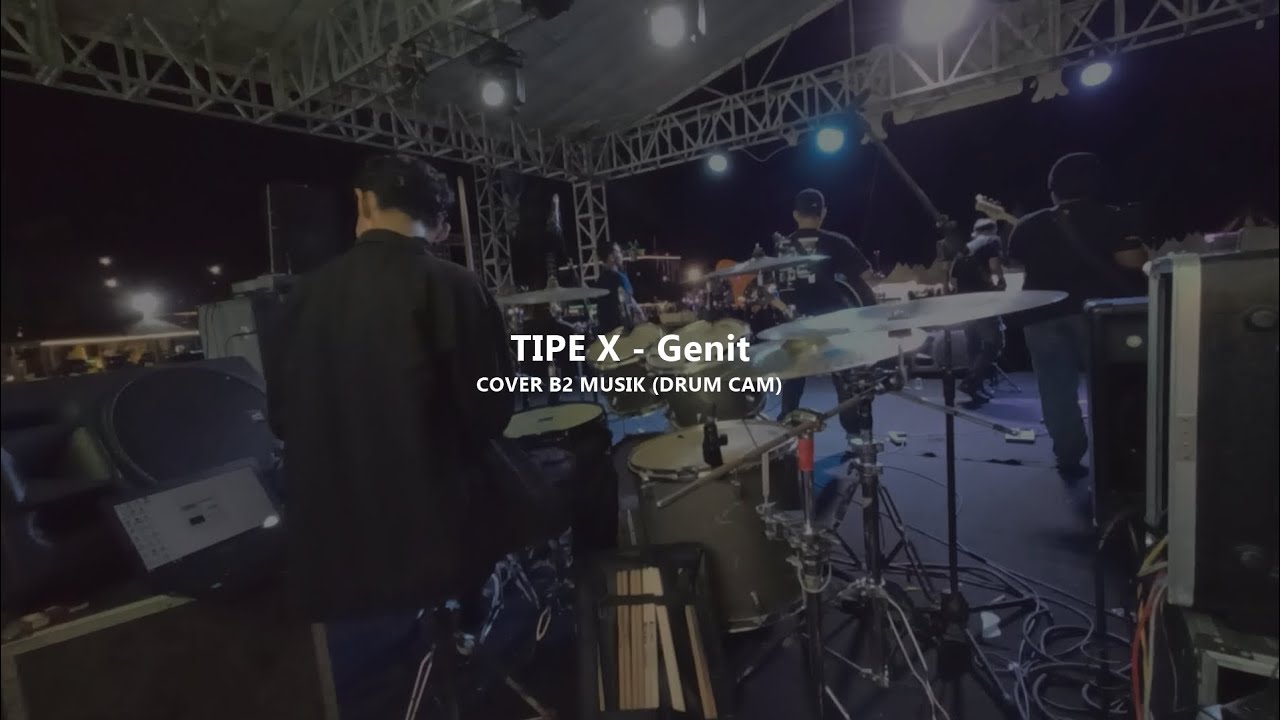 TIPE X - GENIT - COVER B2 MUSIK (DRUM CAM) - YouTube