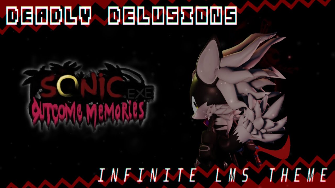 DEADLY DELUSIONS - Infinite Solo Theme | Sonic.EXE: Outcome Memories ...