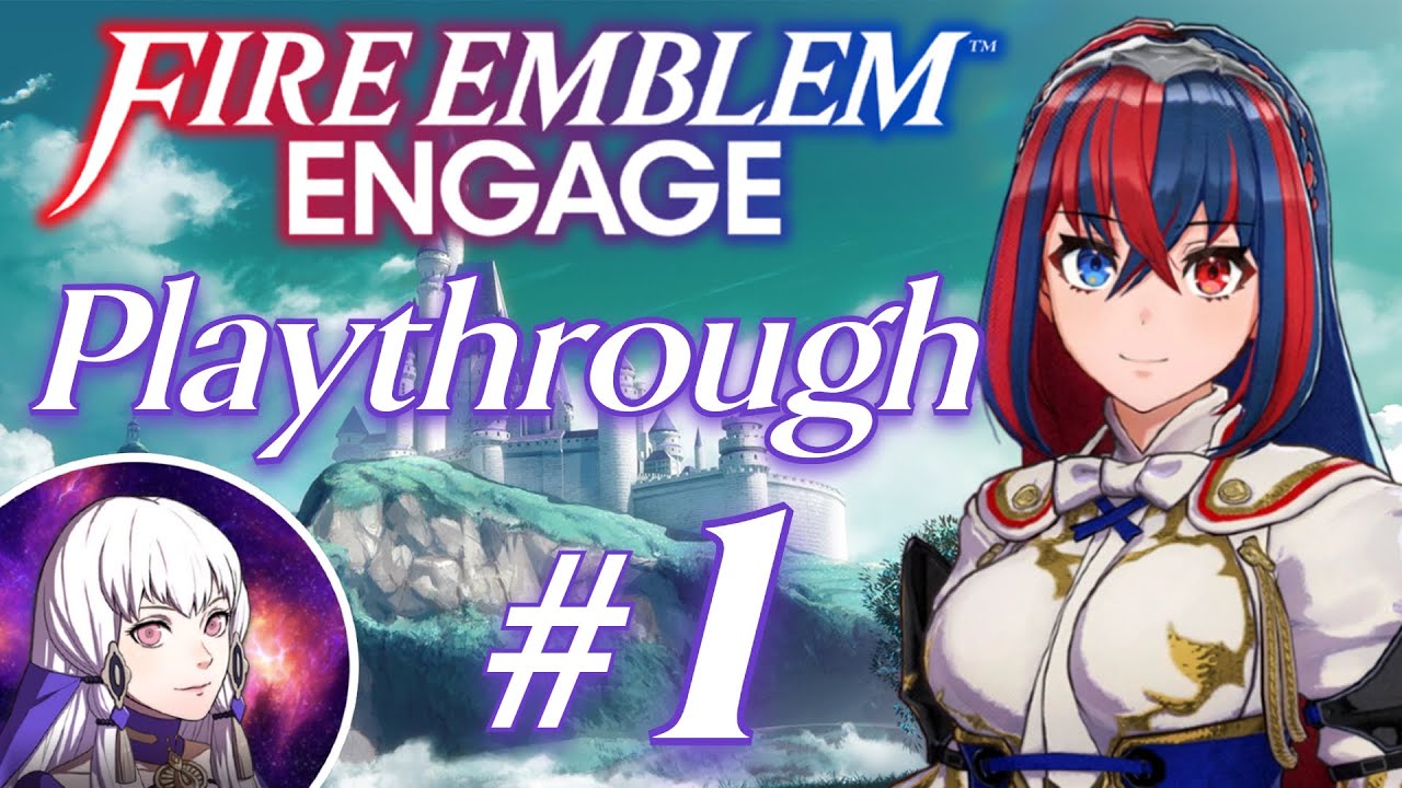 Fire Emblem Engage - Live Playthrough! Day 1 - Lythos and Firene ...