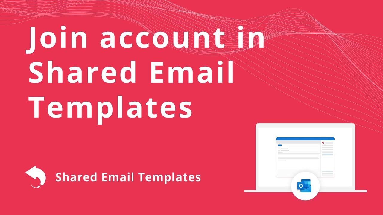 Join account in Shared Email Templates for Outlook - YouTube