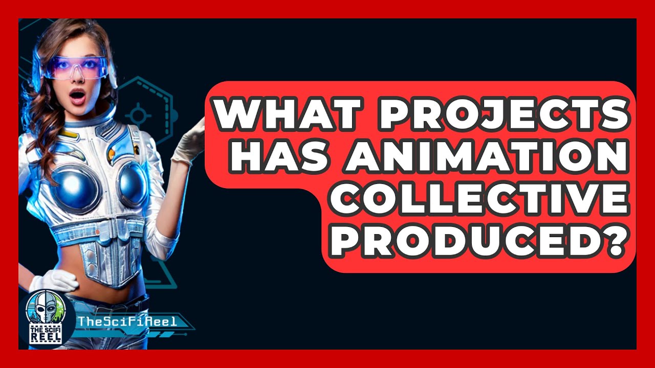 What Projects Has Animation Collective Produced? - The SciFi Reel - YouTube