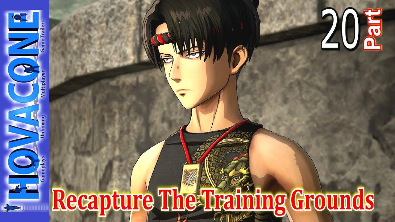 Recapture The Training Grounds | Attack On Titan | Part 20 | Gameplay ...