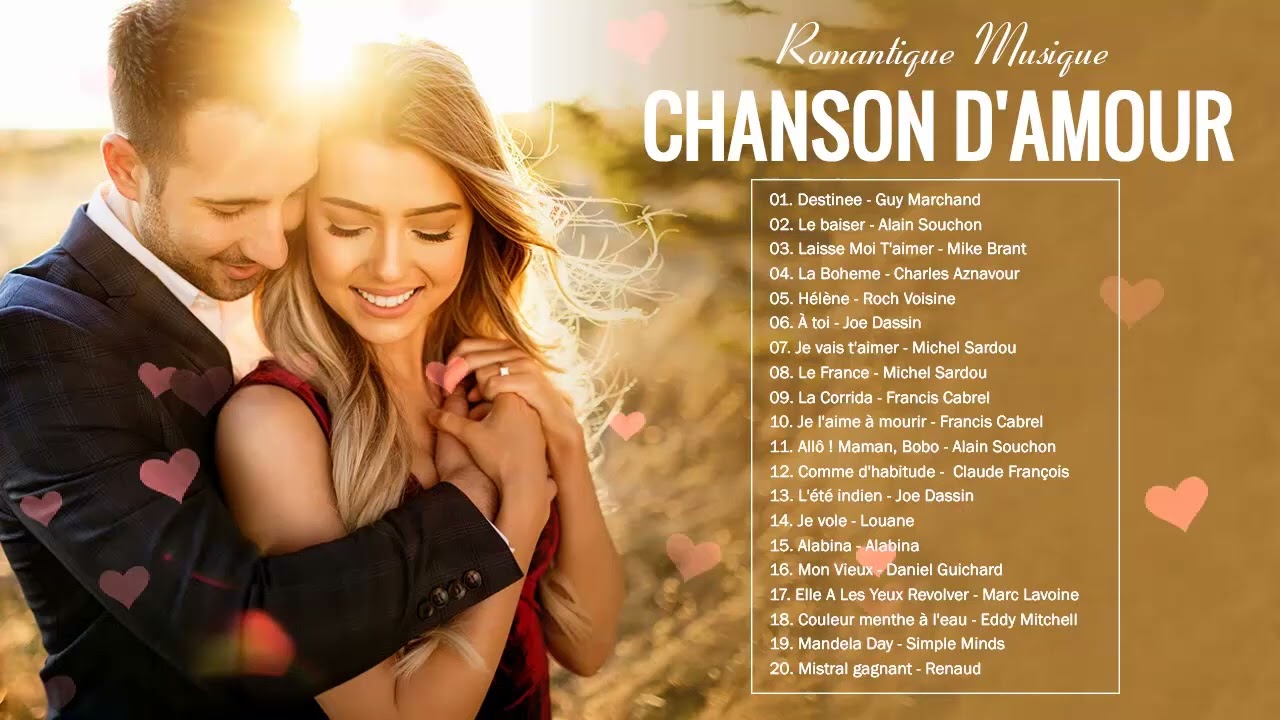 Chanson D'amour Romantique Française ️ Les 100 Plus Belles Chansons D ...