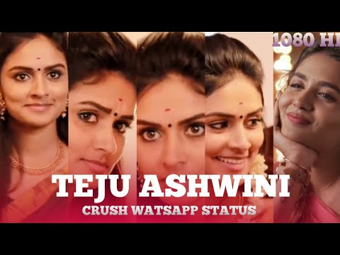 🥰Senjitaley Teju Aswini crush watsapp status 🥰 love 😍Crush😘 Teju Aswini ...