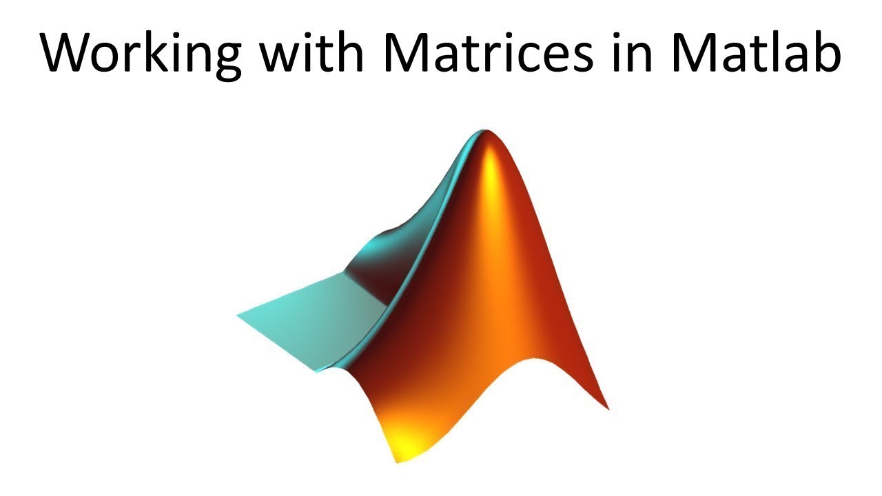 Introduction to Matlab, Entering Arrays and Matrices _ 3.1 - YouTube
